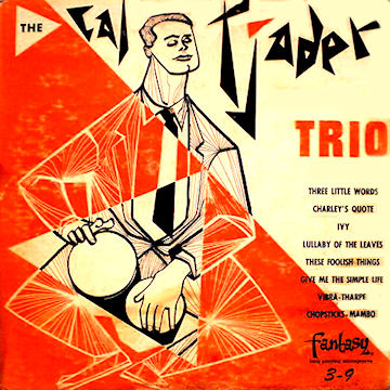 Album Cover Art Wednesday: The Cal Tjader Trio – FIRST DRAFT